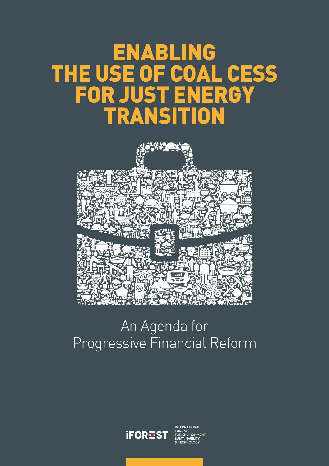 Enabling The Use of Coal Cess For Just Energy Transition – iFOREST