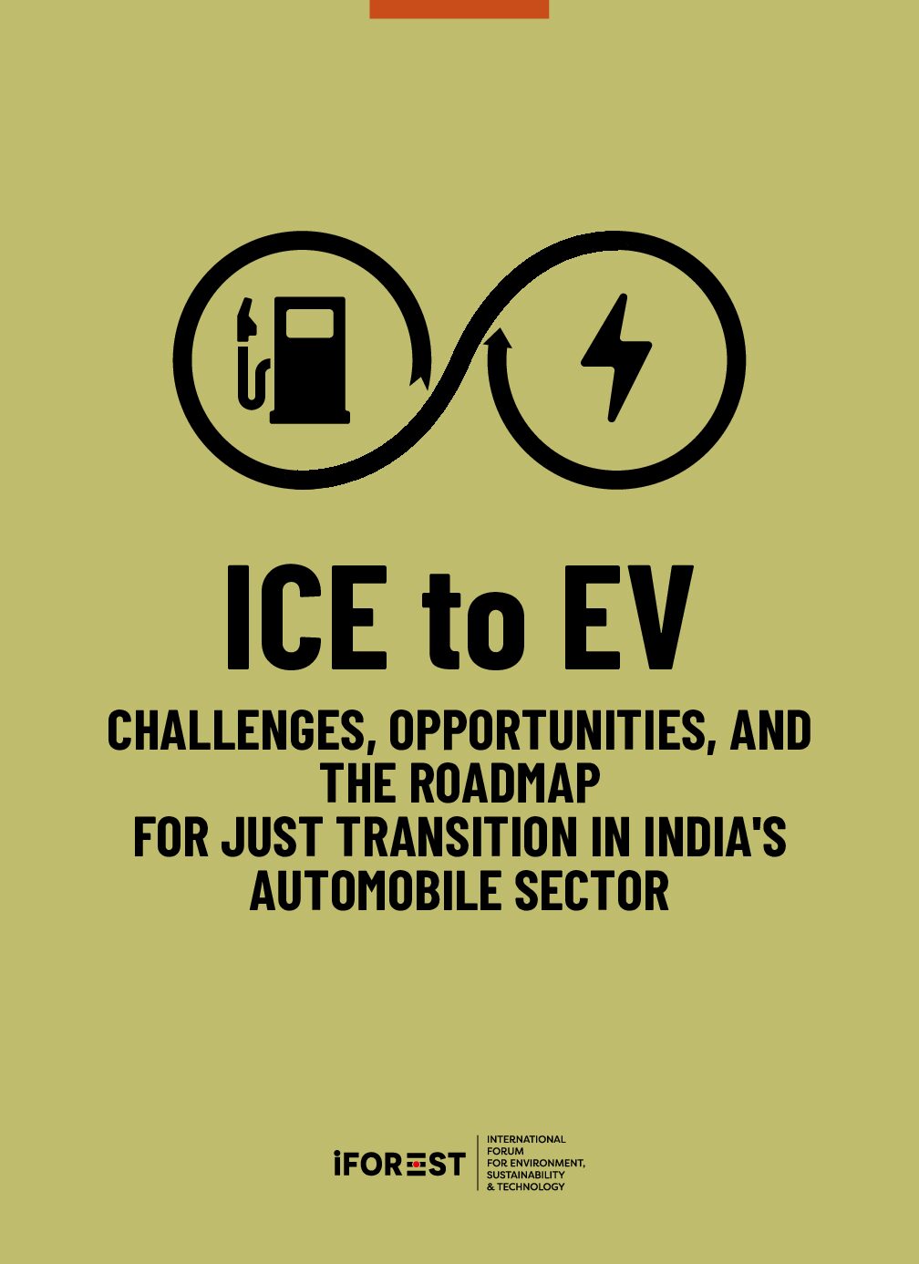 ICE to EV – Challenges, Opportunities, and Roadmap for Just Transition ...