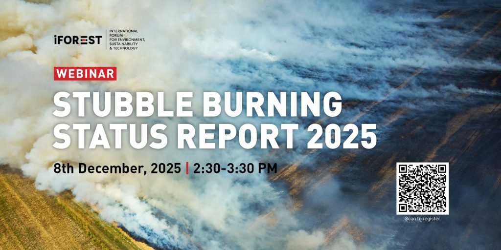 Stubble Burning Status Report – iFOREST